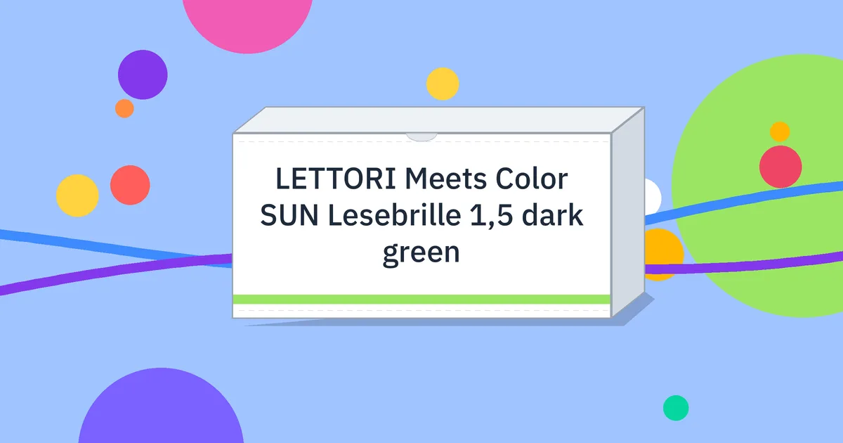 Symbolbild: Packung mit der Aufschrift LETTORI Meets Color SUN Lesebrille 1,5 dark green (PZN 11163001) – Verfügbarkeit und Bezug in Apotheken in Frankfurt am Main
