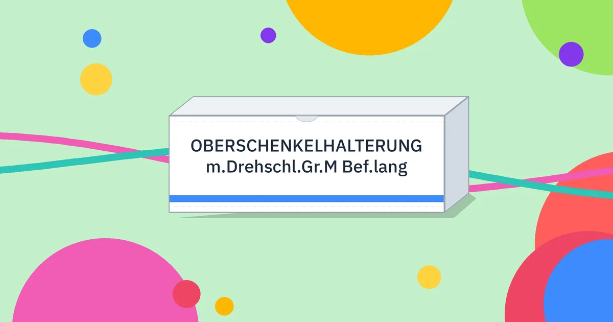 Symbolbild: Packung mit der Aufschrift OBERSCHENKELHALTERUNG m.Drehschl.Gr.M Bef.lang (PZN 11568703) – Verfügbarkeit und Bezug in Apotheken in Frankfurt am Main