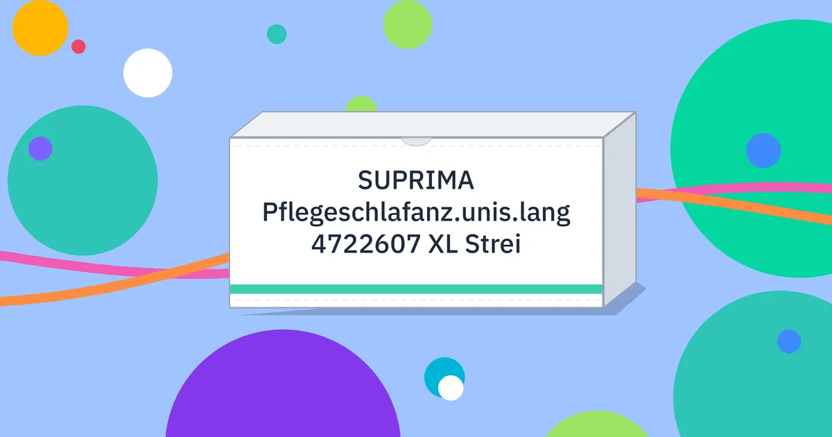 Symbolbild: Packung mit der Aufschrift SUPRIMA Pflegeschlafanz.unis.lang 4722607 XL Strei (PZN 18401030) – Verfügbarkeit und Bezug in Apotheken in Frankfurt am Main