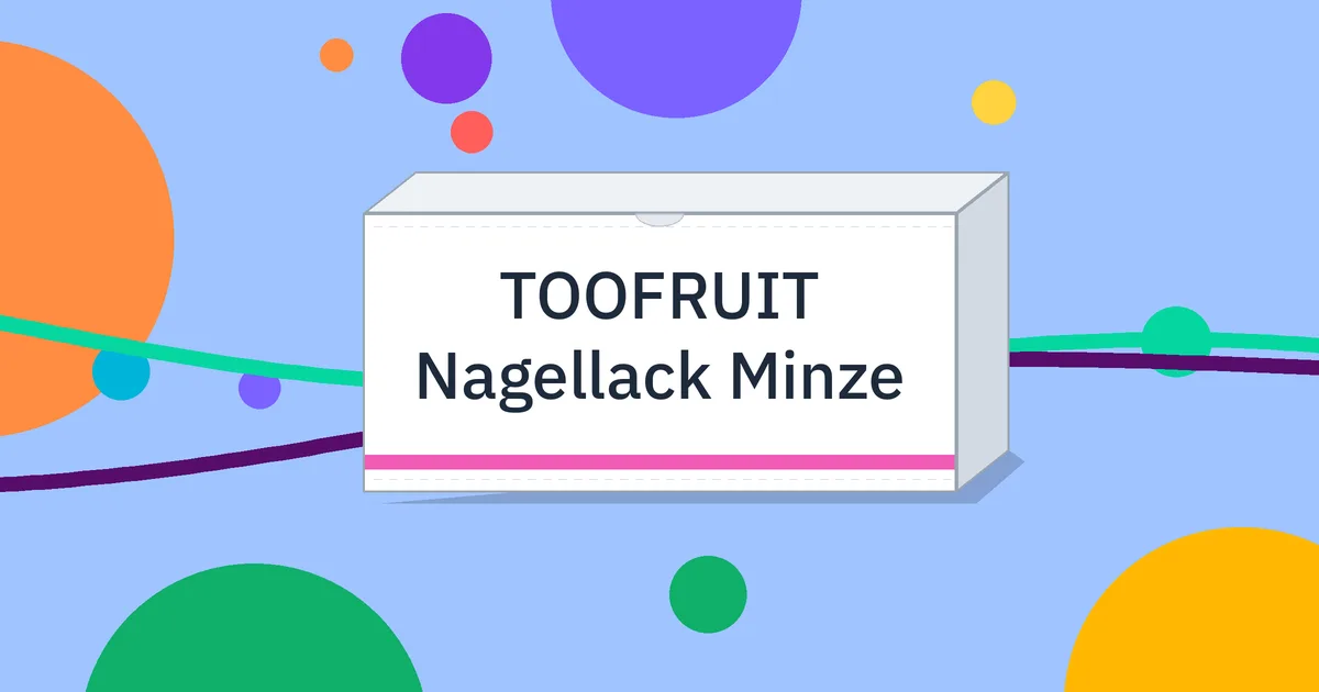 Symbolbild: Packung mit der Aufschrift TOOFRUIT Nagellack Minze (PZN 19387438) – Verfügbarkeit und Bezug in Apotheken in Frankfurt am Main