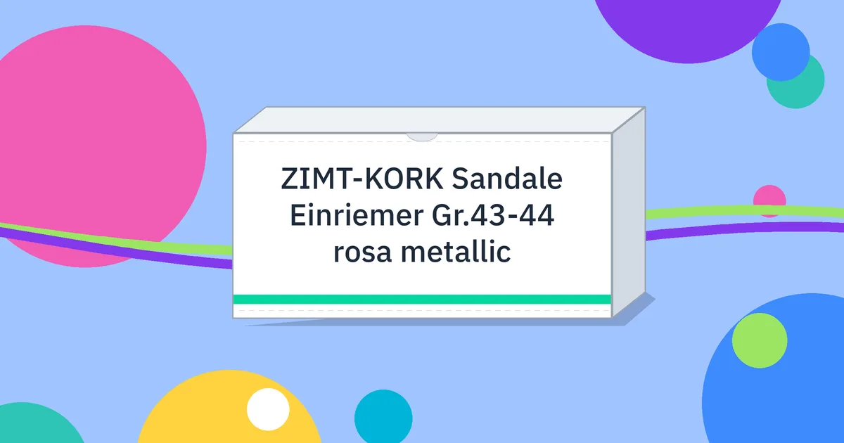 Symbolbild: Packung mit der Aufschrift ZIMT-KORK Sandale Einriemer Gr.43-44 rosa metallic (PZN 19265557) – Verfügbarkeit und Bezug in Apotheken in Frankfurt am Main