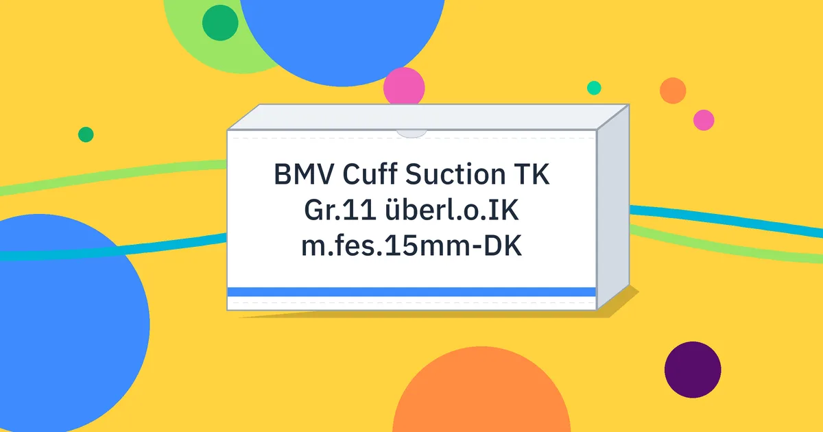 Symbolbild: Packung mit der Aufschrift BMV Cuff Suction TK Gr.11 überl.o.IK m.fes.15mm-DK (PZN 18848771) – Verfügbarkeit und Bezug in Apotheken in Frankfurt am Main