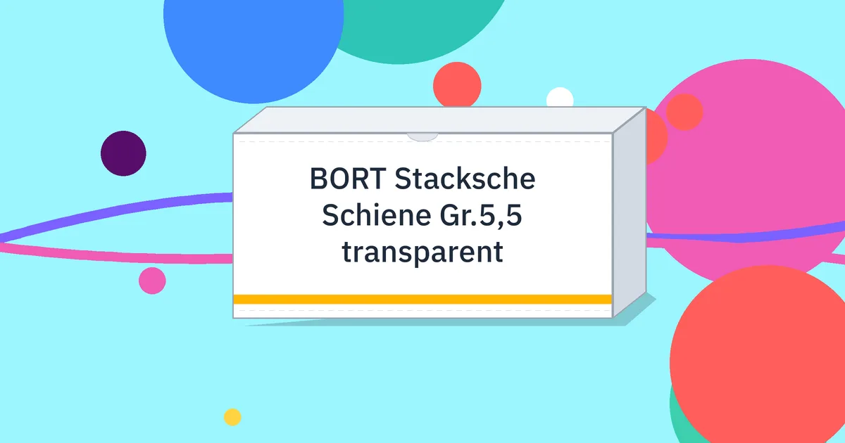 Symbolbild: Packung mit der Aufschrift BORT Stacksche Schiene Gr.5,5 transparent (PZN 02815769) – Verfügbarkeit und Bezug in Apotheken in Frankfurt am Main