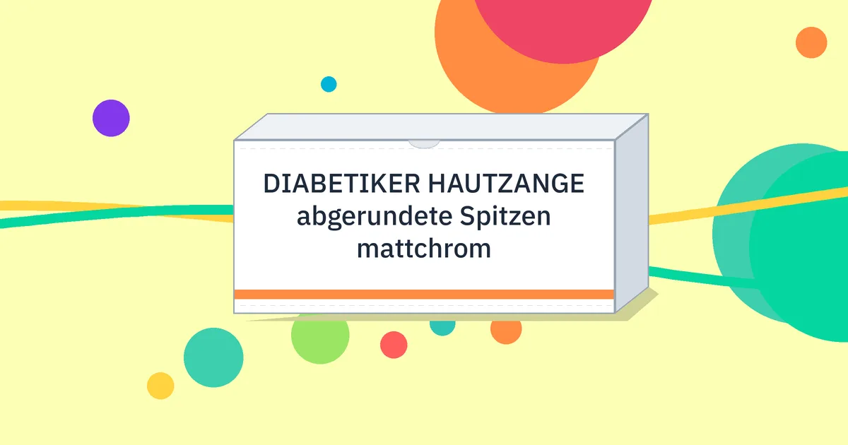 Symbolbild: Packung mit der Aufschrift DIABETIKER HAUTZANGE abgerundete Spitzen mattchrom (PZN 00108542) – Verfügbarkeit und Bezug in Apotheken in Frankfurt am Main