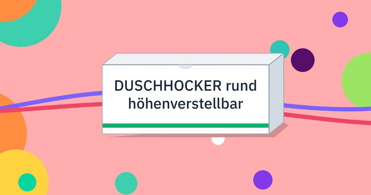 Symbolbild: Packung mit der Aufschrift DUSCHHOCKER rund höhenverstellbar (PZN 03056260) – Verfügbarkeit und Bezug in Apotheken in Frankfurt am Main