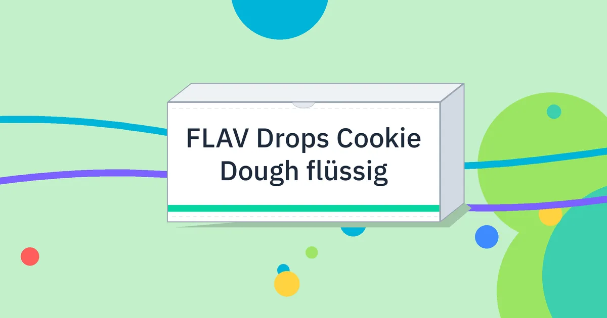 Symbolbild: Packung mit der Aufschrift FLAV Drops Cookie Dough flüssig (PZN 14236924) – Verfügbarkeit und Bezug in Apotheken in Frankfurt am Main