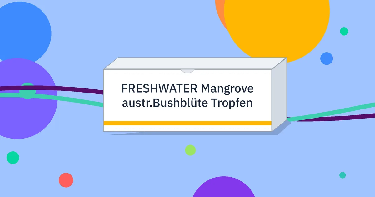 Symbolbild: Packung mit der Aufschrift FRESHWATER Mangrove austr.Bushblüte Tropfen (PZN 06126506) – Verfügbarkeit und Bezug in Apotheken in Frankfurt am Main