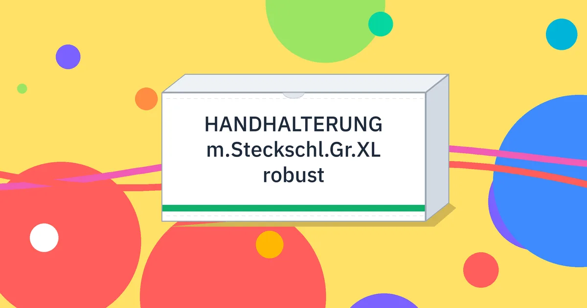 Symbolbild: Packung mit der Aufschrift HANDHALTERUNG m.Steckschl.Gr.XL robust (PZN 14297676) – Verfügbarkeit und Bezug in Apotheken in Frankfurt am Main