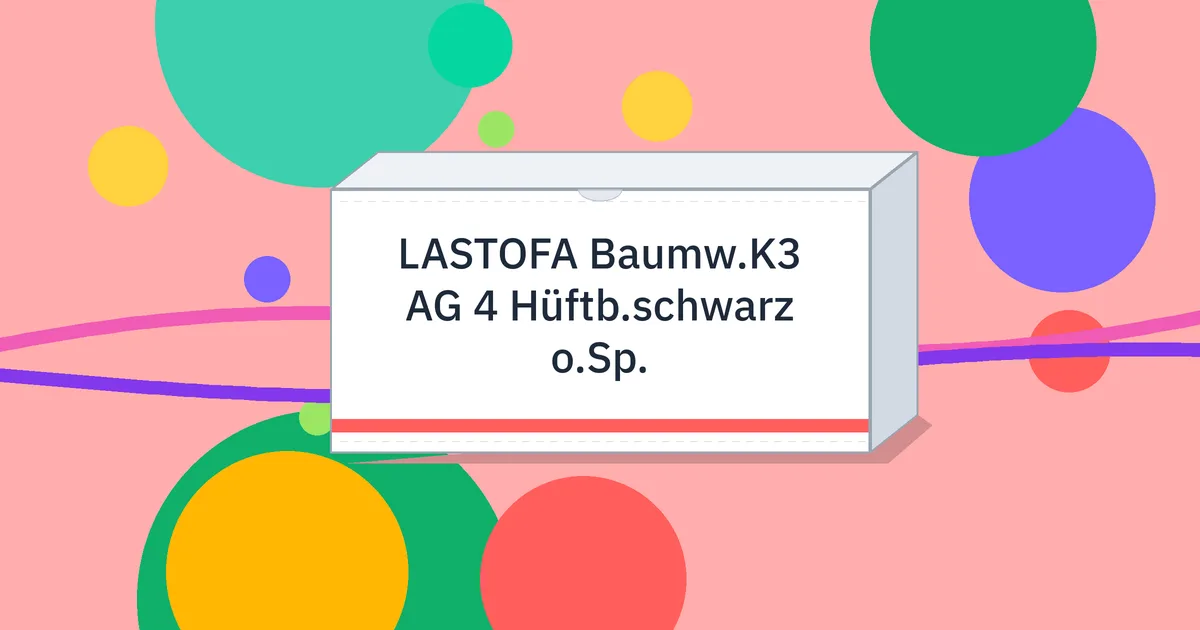 Symbolbild: Packung mit der Aufschrift LASTOFA Baumw.K3 AG 4 Hüftb.schwarz o.Sp. (PZN 01957295) – Verfügbarkeit und Bezug in Apotheken in Frankfurt am Main