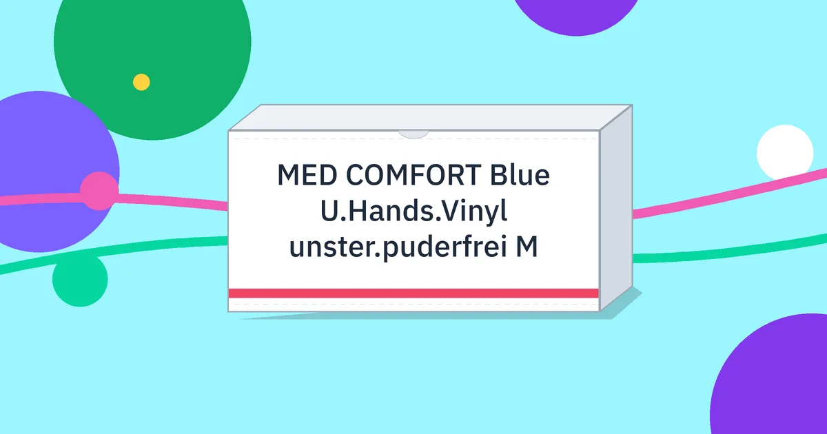 Symbolbild: Packung mit der Aufschrift MED COMFORT Blue U.Hands.Vinyl unster.puderfrei M (PZN 15638323) – Verfügbarkeit und Bezug in Apotheken in Frankfurt am Main