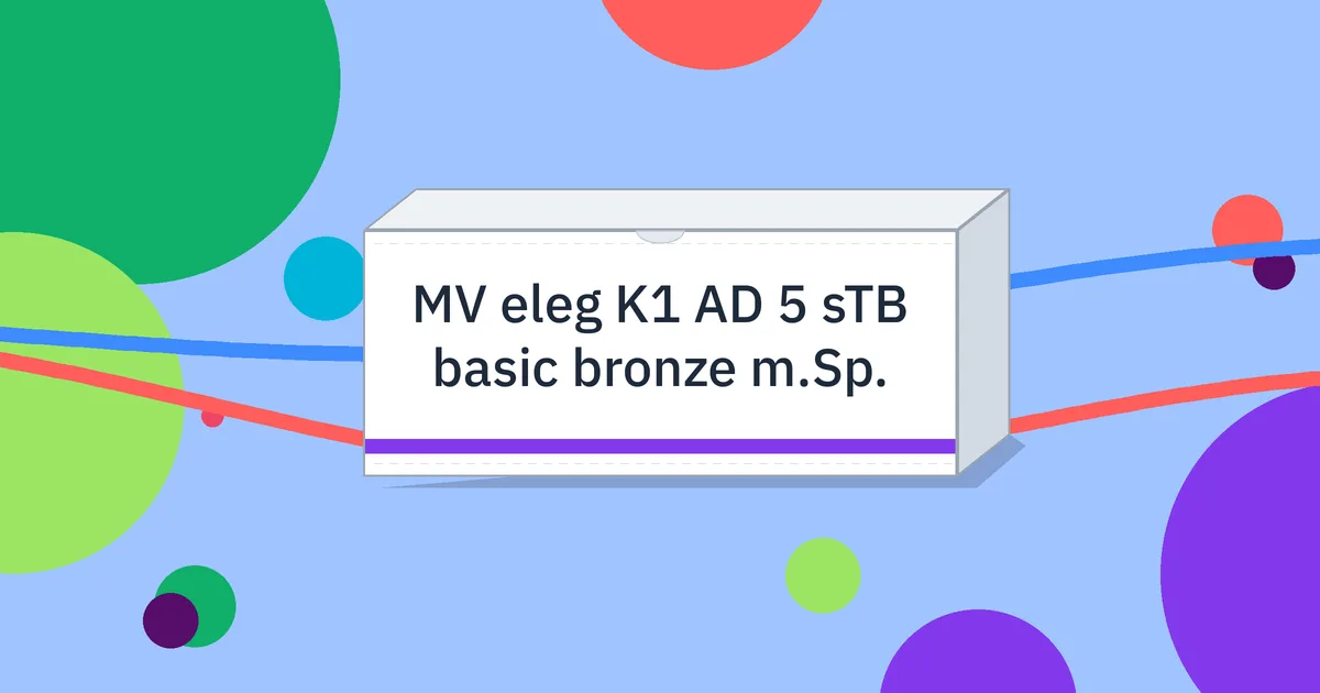 Symbolbild: Packung mit der Aufschrift MV eleg K1 AD 5 sTB basic bronze m.Sp. (PZN 14705253) – Verfügbarkeit und Bezug in Apotheken in Frankfurt am Main