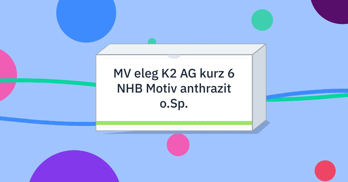 Symbolbild: Packung mit der Aufschrift MV eleg K2 AG kurz 6 NHB Motiv anthrazit o.Sp. (PZN 15707366) – Verfügbarkeit und Bezug in Apotheken in Frankfurt am Main