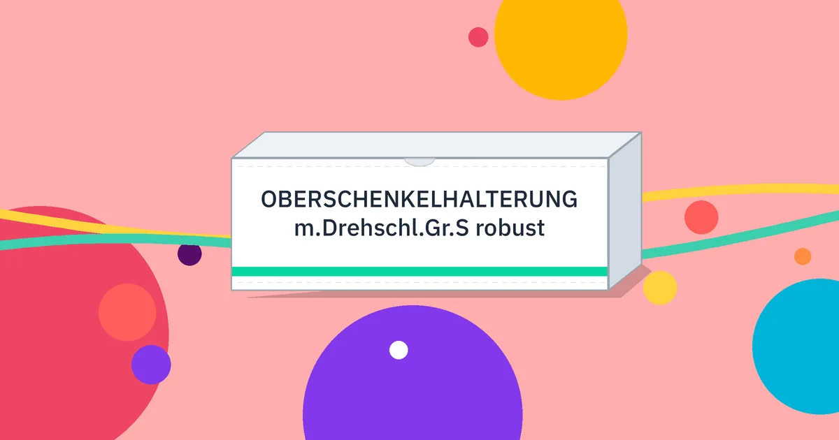 Symbolbild: Packung mit der Aufschrift OBERSCHENKELHALTERUNG m.Drehschl.Gr.S robust (PZN 11568755) – Verfügbarkeit und Bezug in Apotheken in Frankfurt am Main