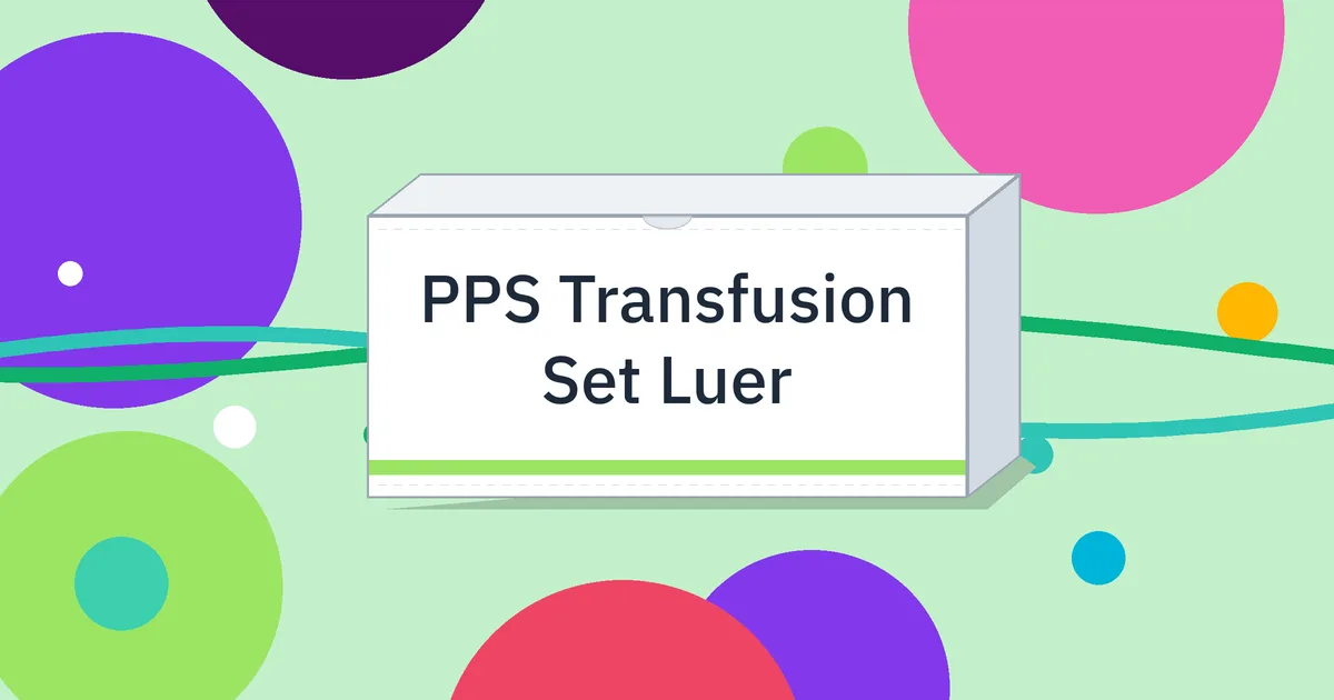 Symbolbild: Packung mit der Aufschrift PPS Transfusion Set Luer (PZN 13873014) – Verfügbarkeit und Bezug in Apotheken in Frankfurt am Main