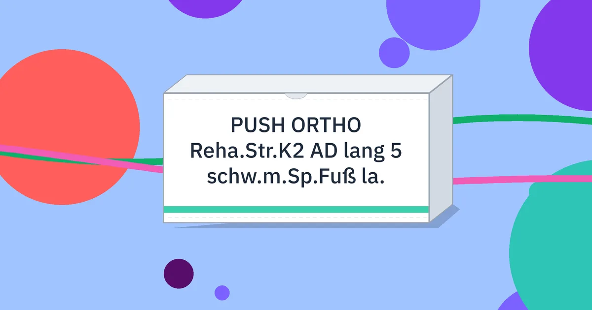 Symbolbild: Packung mit der Aufschrift PUSH ORTHO Reha.Str.K2 AD lang 5 schw.m.Sp.Fuß la. (PZN 19157709) – Verfügbarkeit und Bezug in Apotheken in Frankfurt am Main