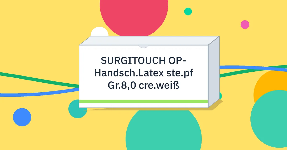 Symbolbild: Packung mit der Aufschrift SURGITOUCH OP-Handsch.Latex ste.pf Gr.8,0 cre.weiß (PZN 19155805) – Verfügbarkeit und Bezug in Apotheken in Frankfurt am Main