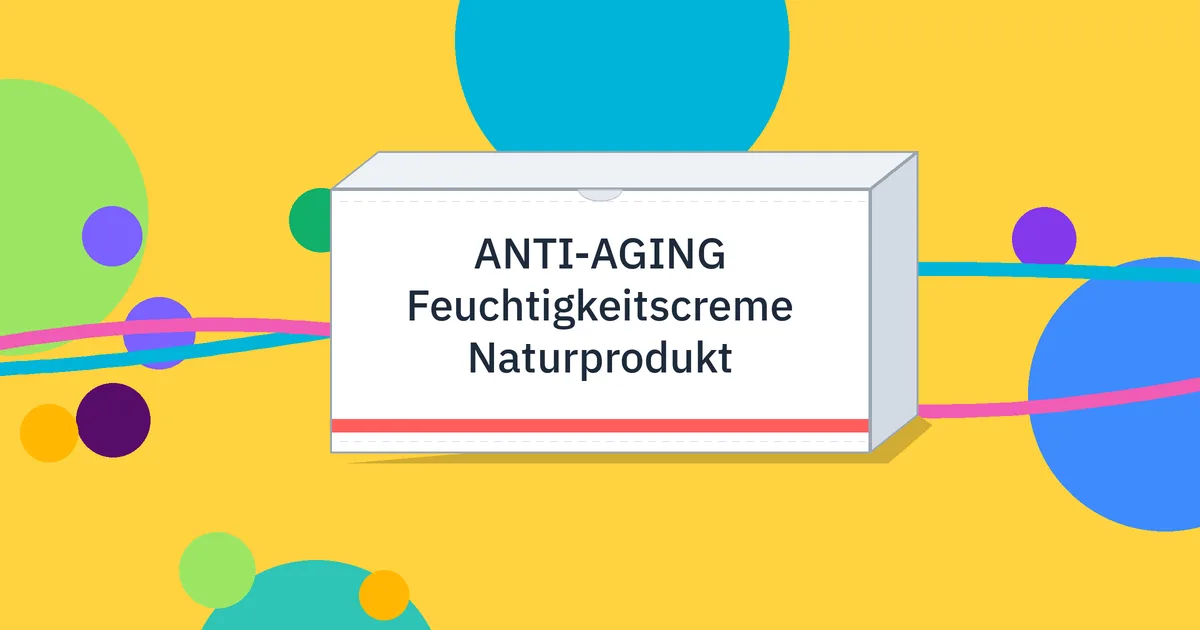 Symbolbild: Packung mit der Aufschrift ANTI-AGING Feuchtigkeitscreme Naturprodukt (PZN 12672420) – Verfügbarkeit und Bezug in Apotheken in Frankfurt am Main