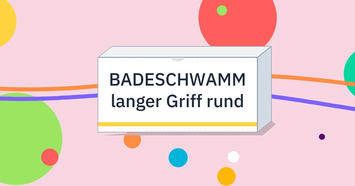 Symbolbild: Packung mit der Aufschrift BADESCHWAMM langer Griff rund (PZN 07693503) – Verfügbarkeit und Bezug in Apotheken in Frankfurt am Main