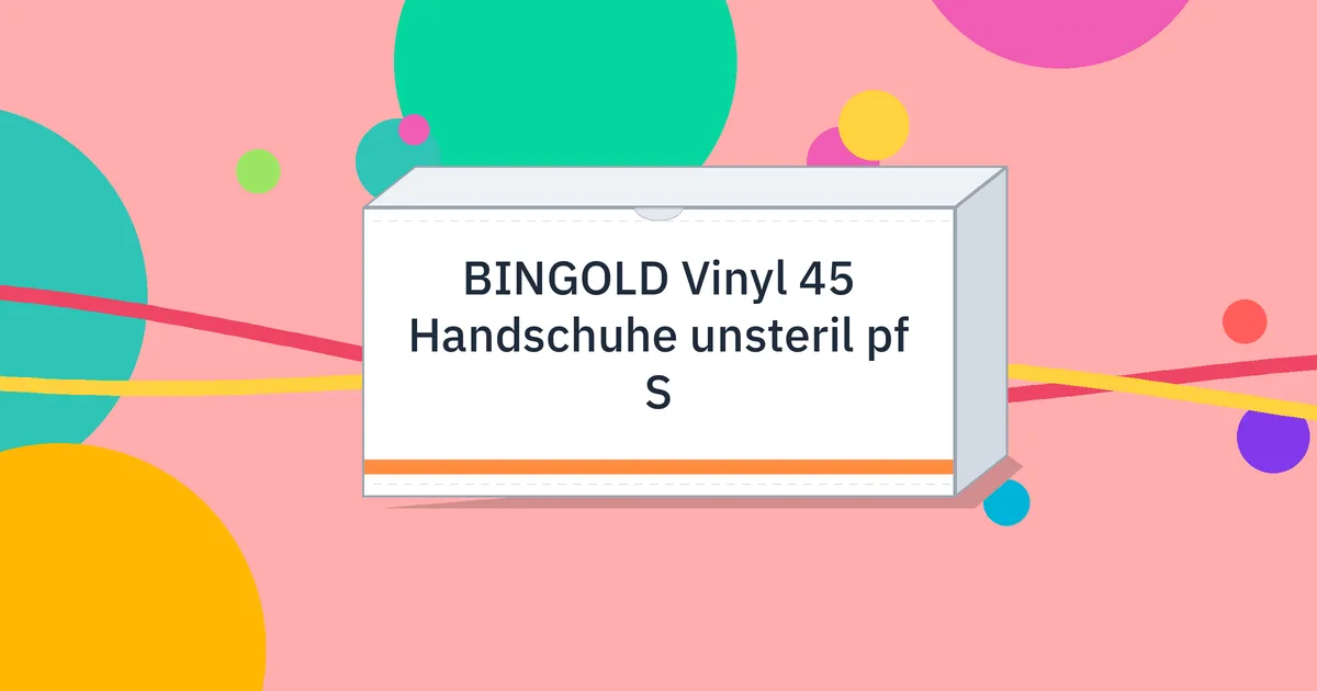 Symbolbild: Packung mit der Aufschrift BINGOLD Vinyl 45 Handschuhe unsteril pf S (PZN 19472351) – Verfügbarkeit und Bezug in Apotheken in Frankfurt am Main