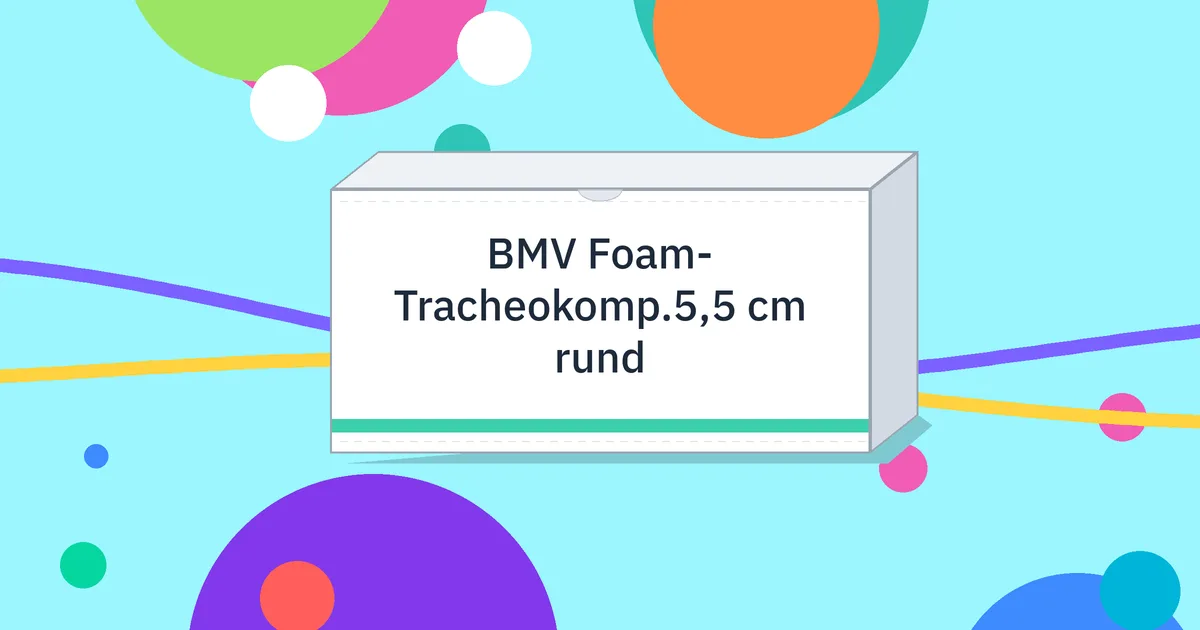 Symbolbild: Packung mit der Aufschrift BMV Foam-Tracheokomp.5,5 cm rund (PZN 12801857) – Verfügbarkeit und Bezug in Apotheken in Frankfurt am Main
