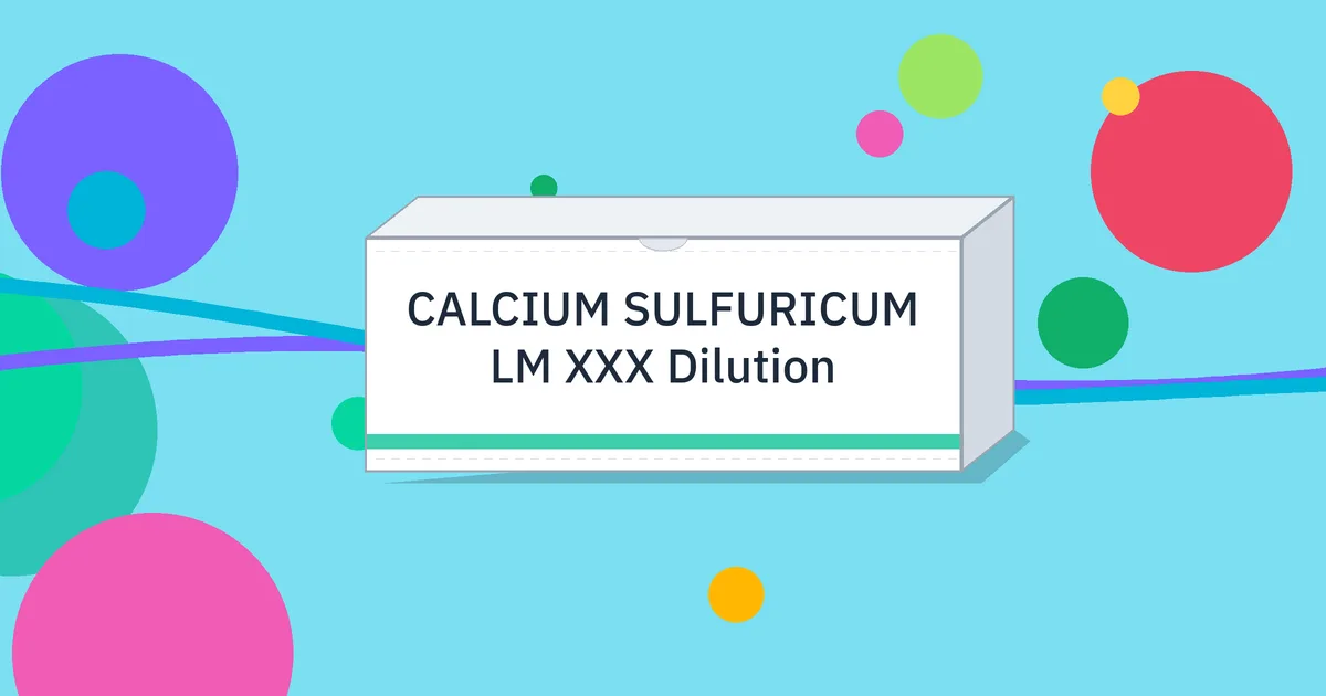 Symbolbild: Packung mit der Aufschrift CALCIUM SULFURICUM LM XXX Dilution (PZN 07172626) – Verfügbarkeit und Bezug in Apotheken in Frankfurt am Main