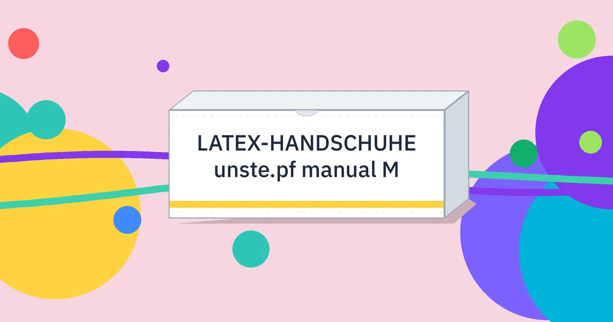 Symbolbild: Packung mit der Aufschrift LATEX-HANDSCHUHE unste.pf manual M (PZN 18033945) – Verfügbarkeit und Bezug in Apotheken in Frankfurt am Main