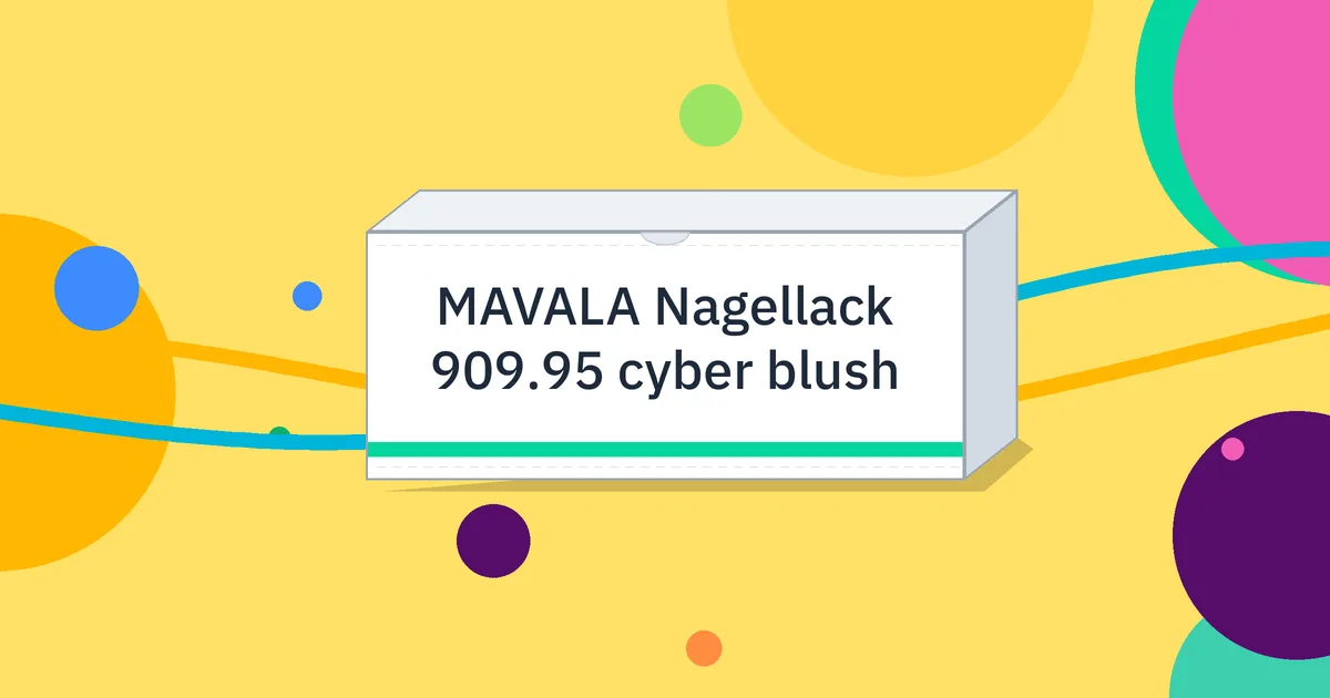 Symbolbild: Packung mit der Aufschrift MAVALA Nagellack 909.95 cyber blush (PZN 14438131) – Verfügbarkeit und Bezug in Apotheken in Frankfurt am Main