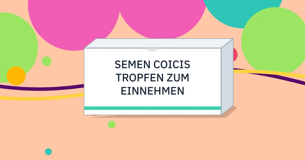 Symbolbild: Packung mit der Aufschrift SEMEN COICIS TROPFEN ZUM EINNEHMEN (PZN 14127112) – Verfügbarkeit und Bezug in Apotheken in Frankfurt am Main