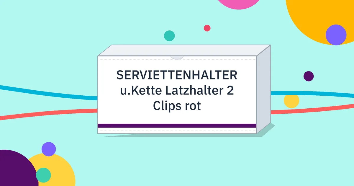 Symbolbild: Packung mit der Aufschrift SERVIETTENHALTER u.Kette Latzhalter 2 Clips rot (PZN 17876819) – Verfügbarkeit und Bezug in Apotheken in Frankfurt am Main