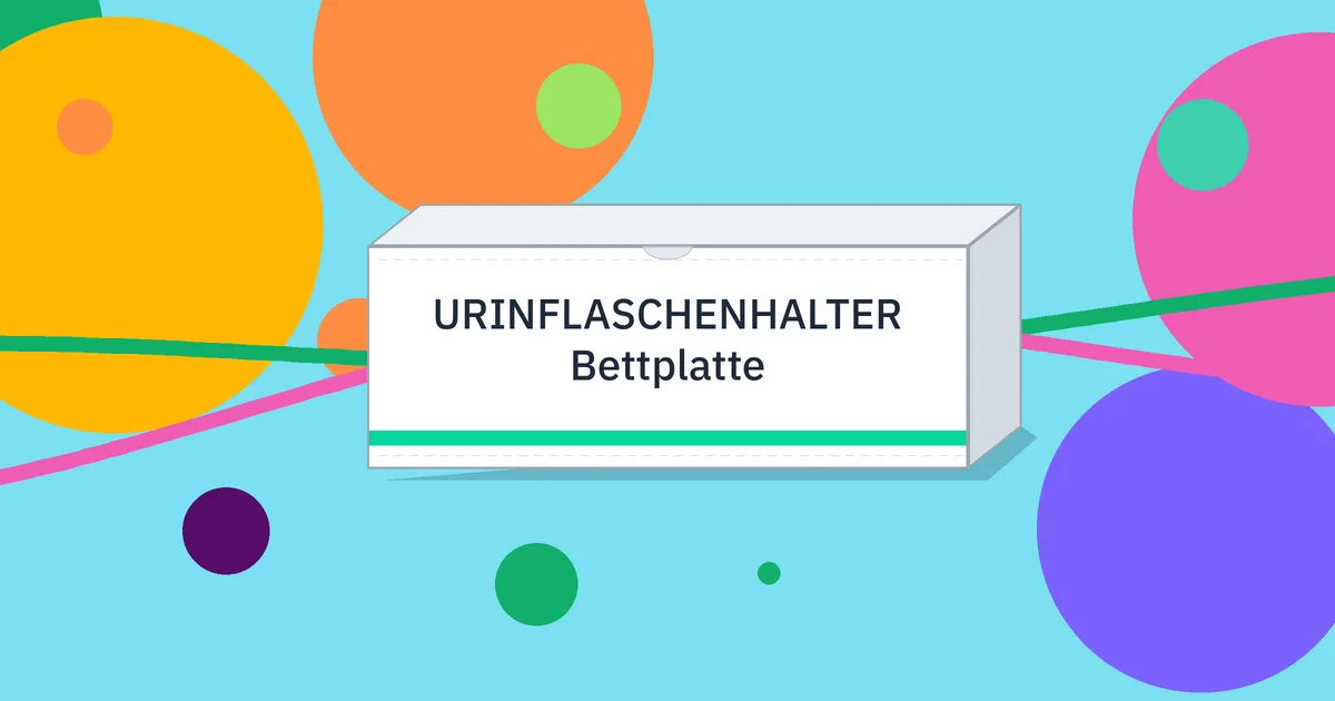 Symbolbild: Packung mit der Aufschrift URINFLASCHENHALTER Bettplatte (PZN 02445367) – Verfügbarkeit und Bezug in Apotheken in Frankfurt am Main