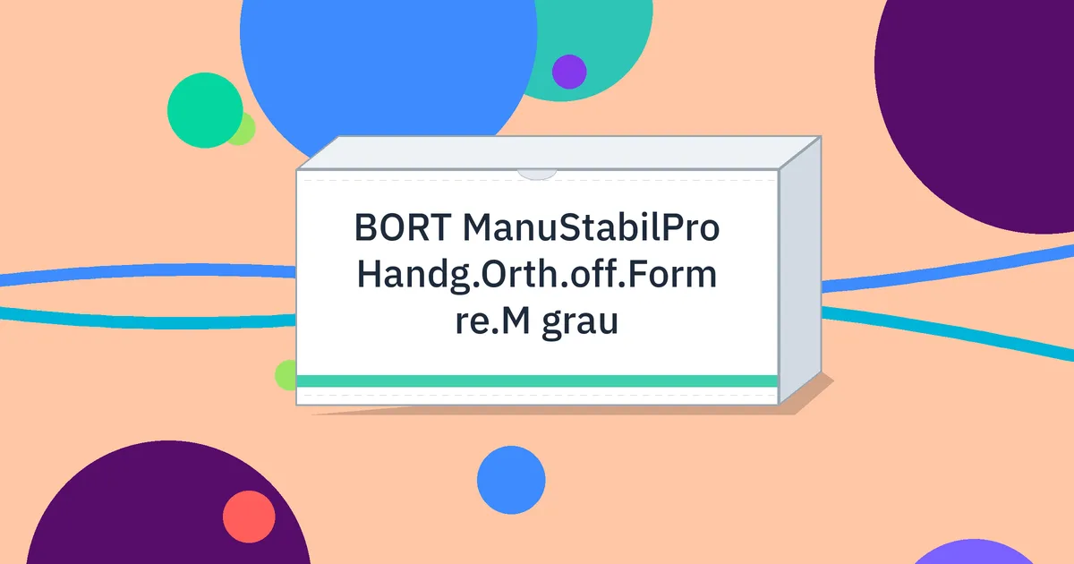 Symbolbild: Packung mit der Aufschrift BORT ManuStabilPro Handg.Orth.off.Form re.M grau (PZN 18270148) – Verfügbarkeit und Bezug in Apotheken in Frankfurt am Main