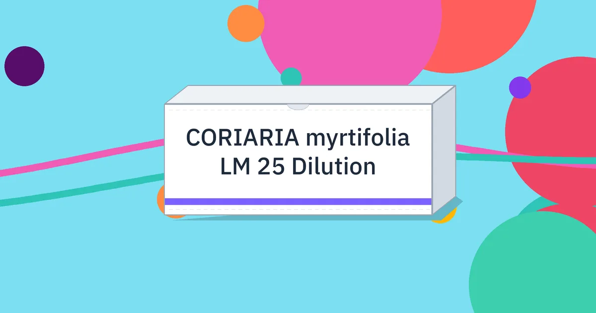 Symbolbild: Packung mit der Aufschrift CORIARIA myrtifolia LM 25 Dilution (PZN 13451833) – Verfügbarkeit und Bezug in Apotheken in Frankfurt am Main