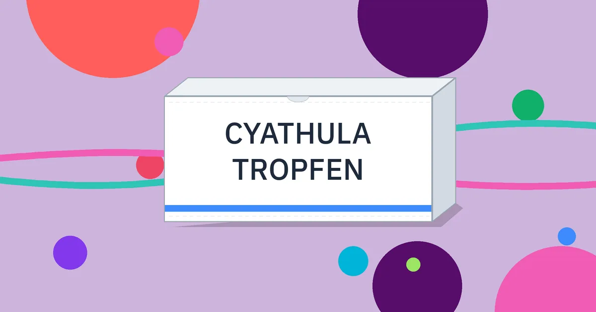 Symbolbild: Packung mit der Aufschrift CYATHULA TROPFEN (PZN 15229671) – Verfügbarkeit und Bezug in Apotheken in Frankfurt am Main