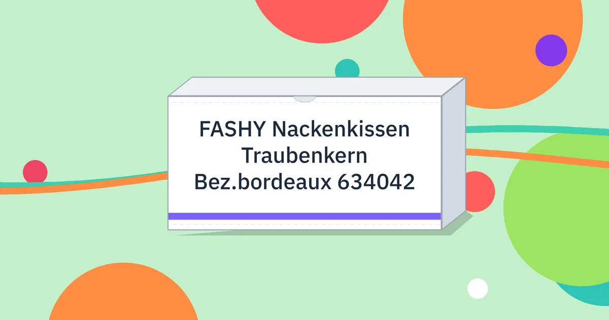 Symbolbild: Packung mit der Aufschrift FASHY Nackenkissen Traubenkern Bez.bordeaux 634042 (PZN 19682806) – Verfügbarkeit und Bezug in Apotheken in Frankfurt am Main