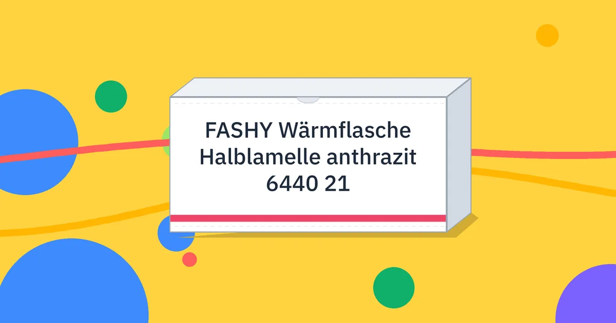 Symbolbild: Packung mit der Aufschrift FASHY Wärmflasche Halblamelle anthrazit 6440 21 (PZN 10380647) – Verfügbarkeit und Bezug in Apotheken in Frankfurt am Main