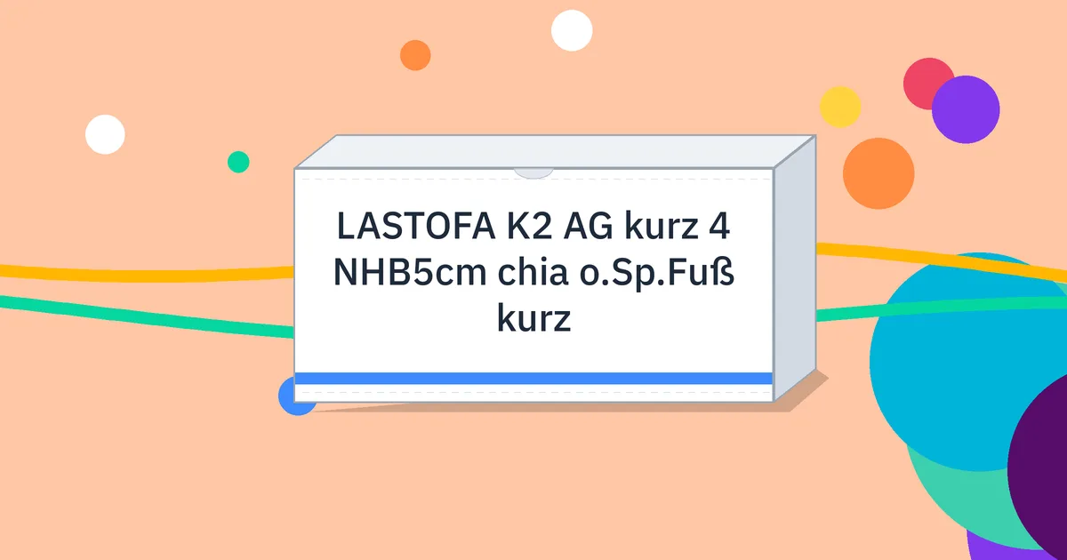 Symbolbild: Packung mit der Aufschrift LASTOFA K2 AG kurz 4 NHB5cm chia o.Sp.Fuß kurz (PZN 13805047) – Verfügbarkeit und Bezug in Apotheken in Frankfurt am Main