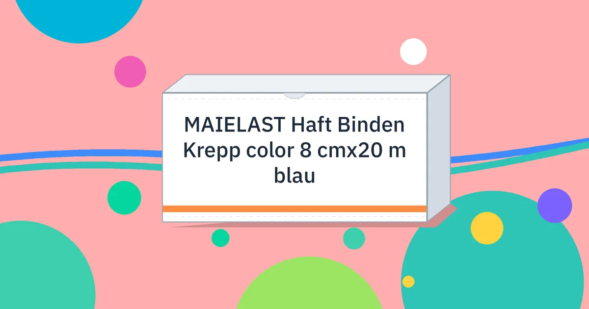 Symbolbild: Packung mit der Aufschrift MAIELAST Haft Binden Krepp color 8 cmx20 m blau (PZN 02502355) – Verfügbarkeit und Bezug in Apotheken in Frankfurt am Main