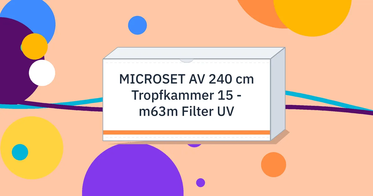 Symbolbild: Packung mit der Aufschrift MICROSET AV 240 cm Tropfkammer 15 -m63m Filter UV (PZN 18448793) – Verfügbarkeit und Bezug in Apotheken in Frankfurt am Main