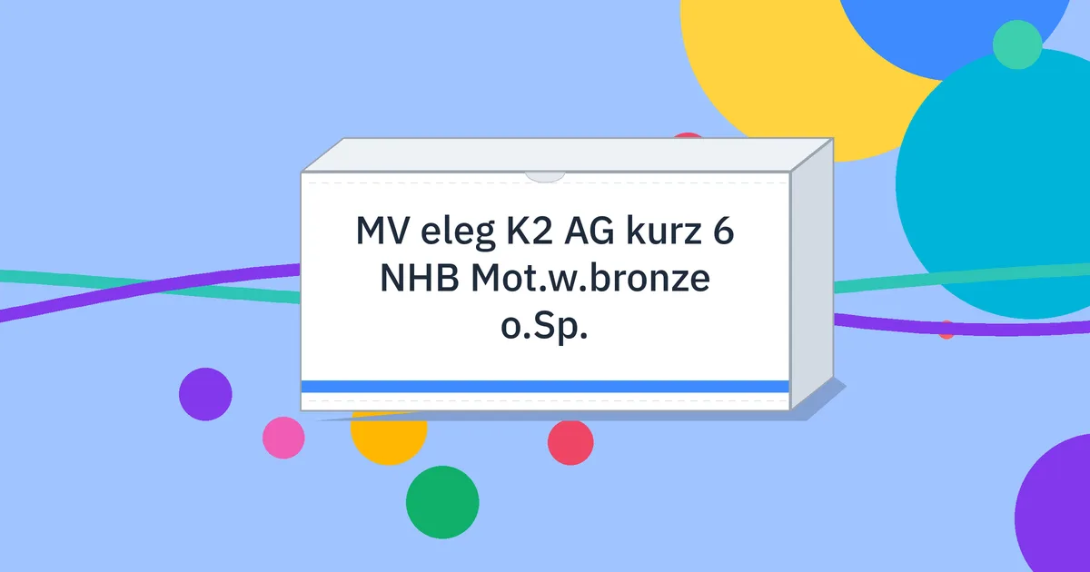 Symbolbild: Packung mit der Aufschrift MV eleg K2 AG kurz 6 NHB Mot.w.bronze o.Sp. (PZN 15712858) – Verfügbarkeit und Bezug in Apotheken in Frankfurt am Main