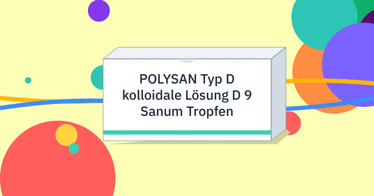 Symbolbild: Packung mit der Aufschrift POLYSAN Typ D kolloidale Lösung D 9 Sanum Tropfen (PZN 03190662) – Verfügbarkeit und Bezug in Apotheken in Frankfurt am Main