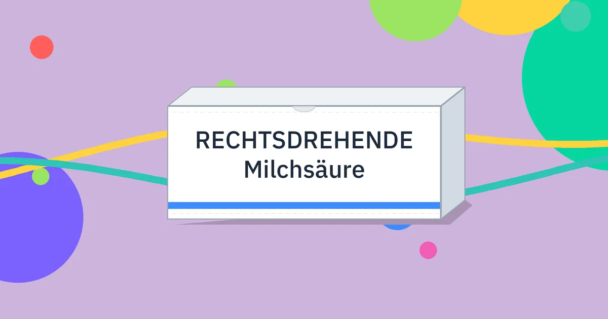 Symbolbild: Packung mit der Aufschrift RECHTSDREHENDE Milchsäure (PZN 04894537) – Verfügbarkeit und Bezug in Apotheken in Frankfurt am Main