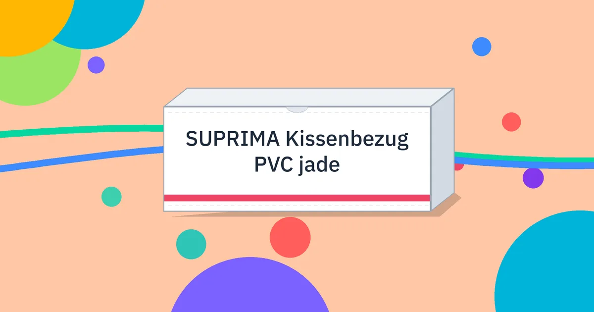 Symbolbild: Packung mit der Aufschrift SUPRIMA Kissenbezug PVC jade (PZN 05976763) – Verfügbarkeit und Bezug in Apotheken in Frankfurt am Main