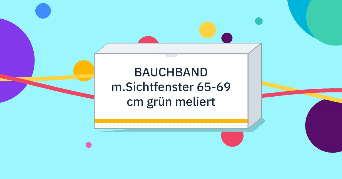 Symbolbild: Packung mit der Aufschrift BAUCHBAND m.Sichtfenster 65-69 cm grün meliert (PZN 13917332) – Verfügbarkeit und Bezug in Apotheken in Frankfurt am Main