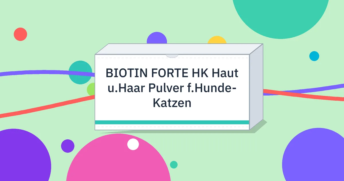 Symbolbild: Packung mit der Aufschrift BIOTIN FORTE HK Haut u.Haar Pulver f.Hunde-Katzen (PZN 12734500) – Verfügbarkeit und Bezug in Apotheken in Frankfurt am Main