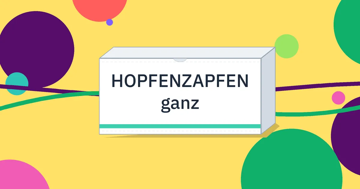 Symbolbild: Packung mit der Aufschrift HOPFENZAPFEN ganz (PZN 10023769) – Verfügbarkeit und Bezug in Apotheken in Frankfurt am Main
