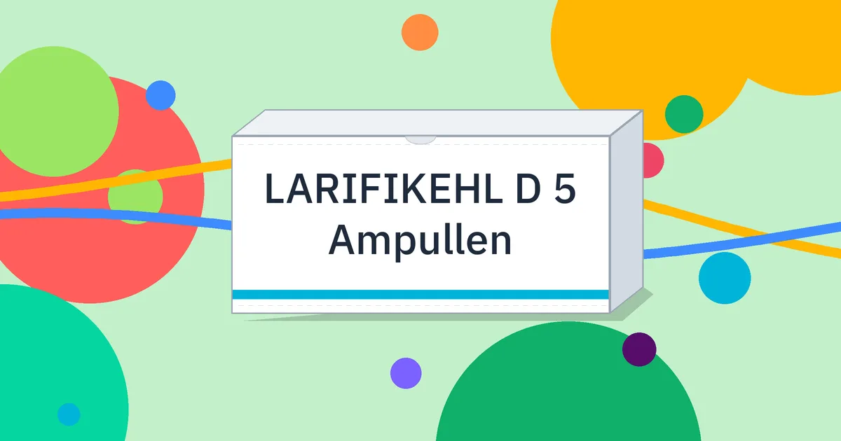 Symbolbild: Packung mit der Aufschrift LARIFIKEHL D 5 Ampullen (PZN 04548982) – Verfügbarkeit und Bezug in Apotheken in Frankfurt am Main