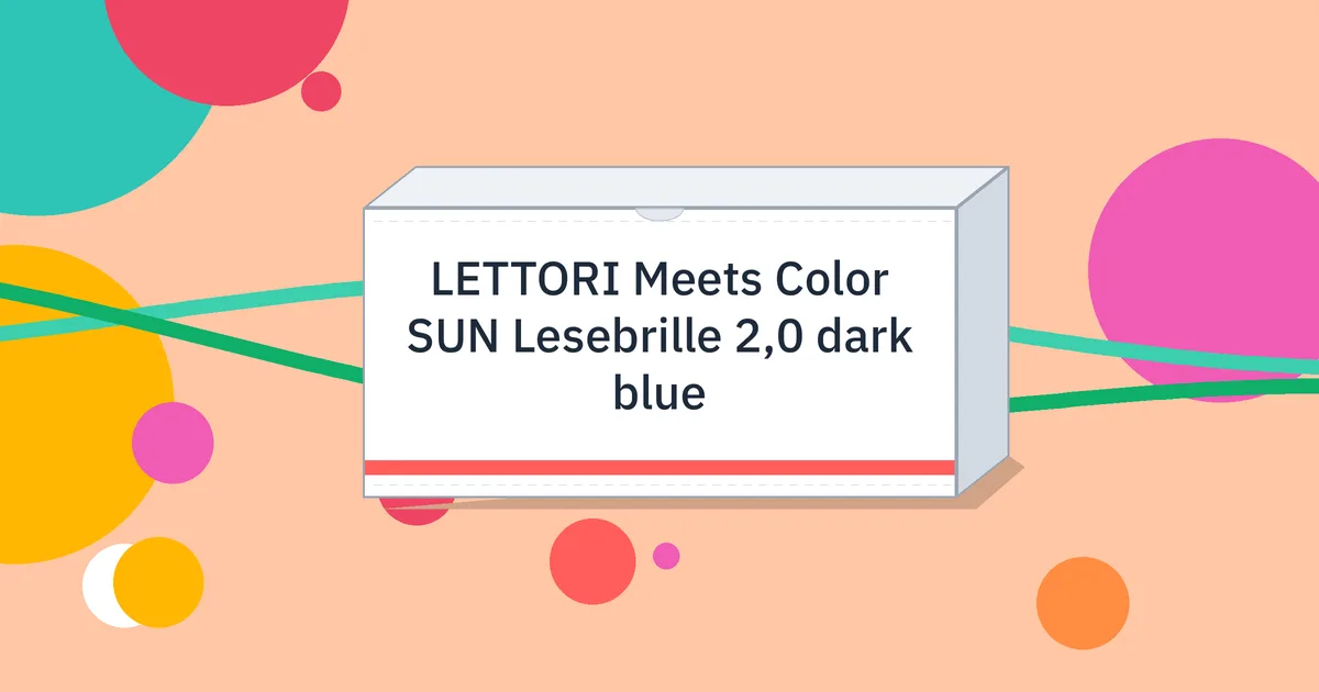 Symbolbild: Packung mit der Aufschrift LETTORI Meets Color SUN Lesebrille 2,0 dark blue (PZN 11162906) – Verfügbarkeit und Bezug in Apotheken in Frankfurt am Main