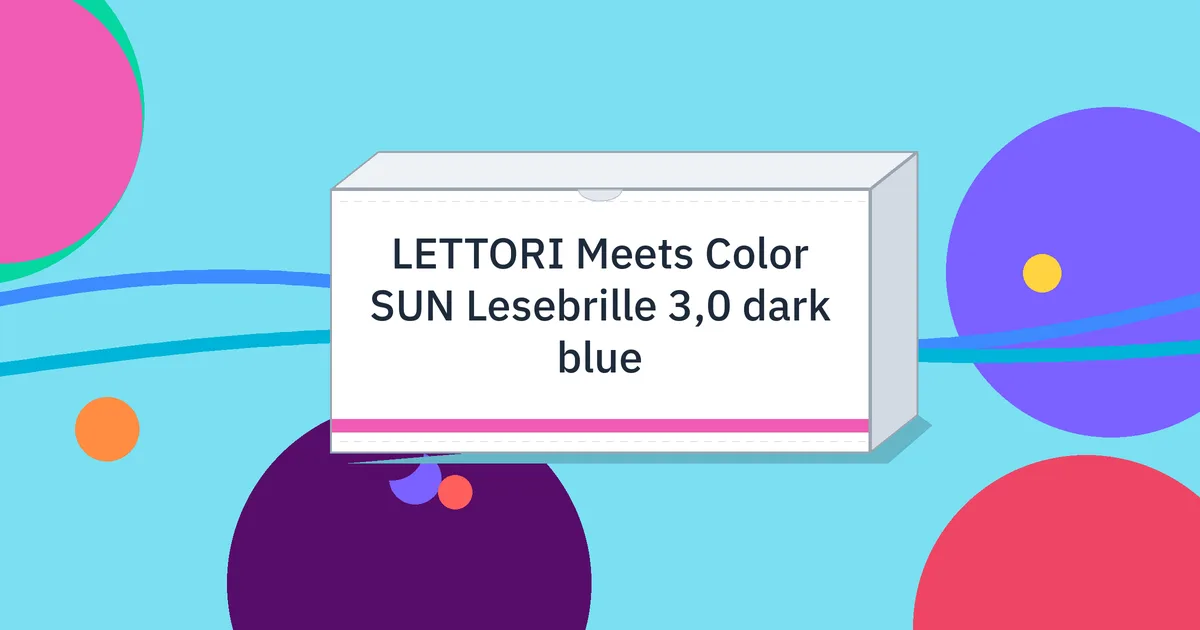 Symbolbild: Packung mit der Aufschrift LETTORI Meets Color SUN Lesebrille 3,0 dark blue (PZN 11162929) – Verfügbarkeit und Bezug in Apotheken in Frankfurt am Main