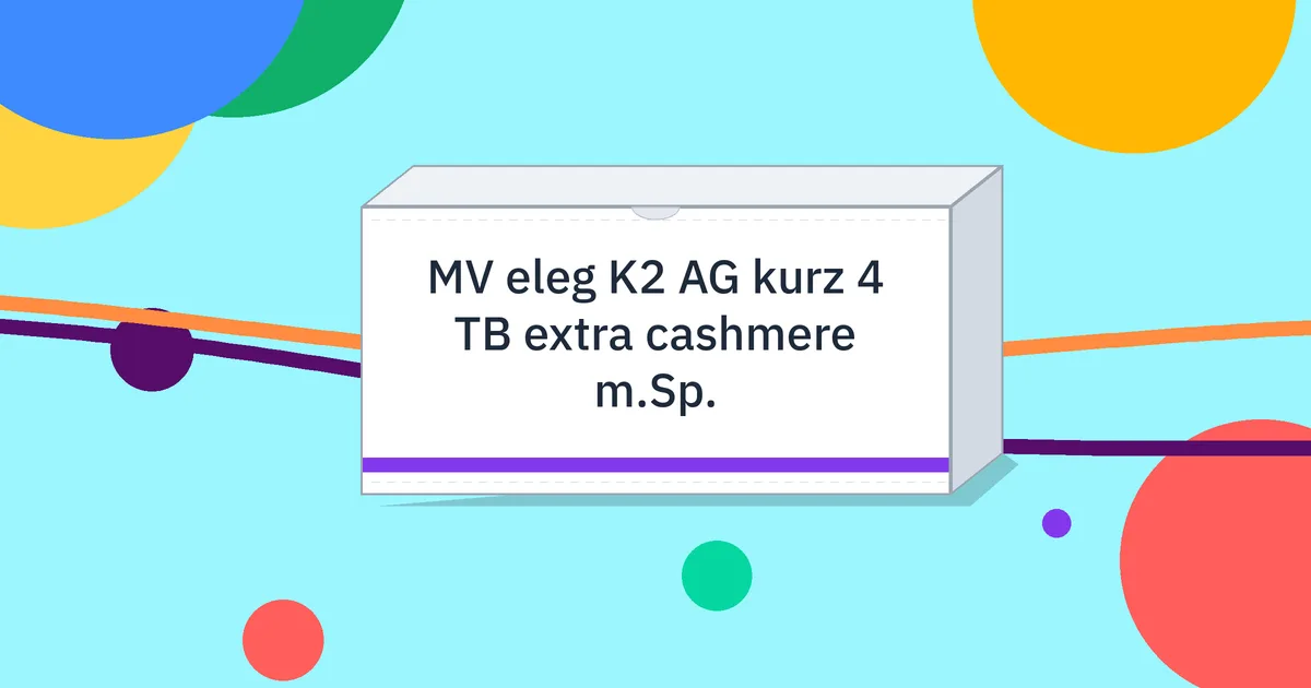 Symbolbild: Packung mit der Aufschrift MV eleg K2 AG kurz 4 TB extra cashmere m.Sp. (PZN 14673553) – Verfügbarkeit und Bezug in Apotheken in Frankfurt am Main
