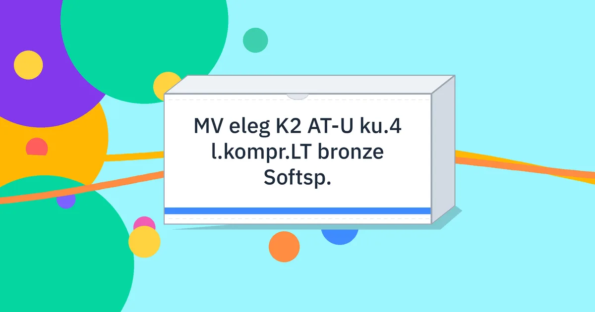 Symbolbild: Packung mit der Aufschrift MV eleg K2 AT-U ku.4 l.kompr.LT bronze Softsp. (PZN 15291397) – Verfügbarkeit und Bezug in Apotheken in Frankfurt am Main